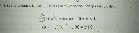 solved use the green s function method to solve the