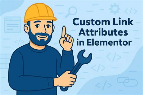 Elementor Custom Link Attributes Richtig Setzen Anleitung