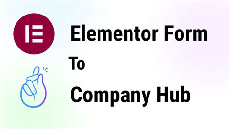 Automate Elementor Form With CompanyHub Integration Bit Apps