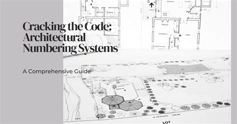 2025 Understanding Architectural Numbering Systems Archova Visuals