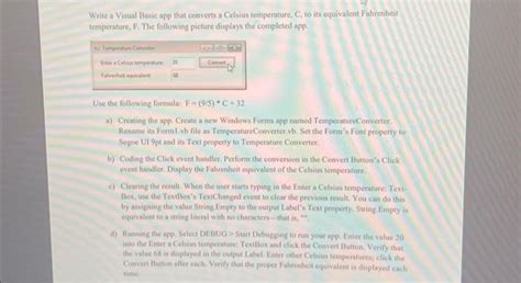 Solved Write A Visual Basic App That Converts A Celsius