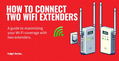 How To Connect Two Wi Fi Extenders Linking Two Extenders