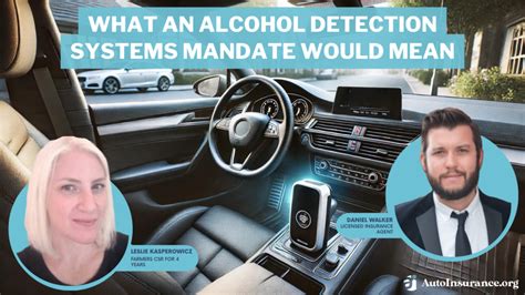 What An Alcohol Detection Systems Mandate Would Mean 2025