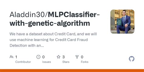 Github Aladdin30mlpclassifier With Genetic Algorithm We Have A