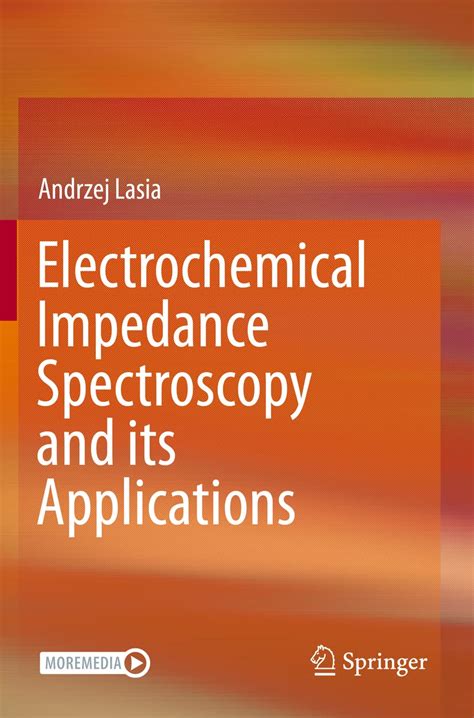 Electrochemical Impedance Spectroscopy And Its Applications