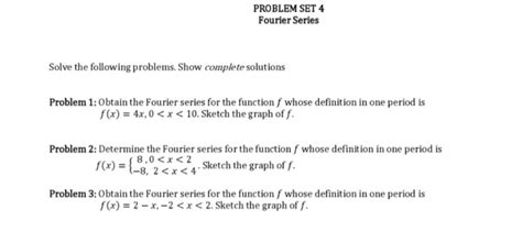 Solved PROBLEM SET 4 Fourier Series Solve The Following Chegg Com