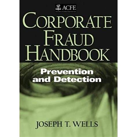 Corporate Fraud Handbook Prevention And Detection Rakuten
