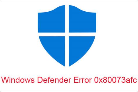 5 Feasible Methods To Fix Windows Defender Error 0x80073afc Minitool