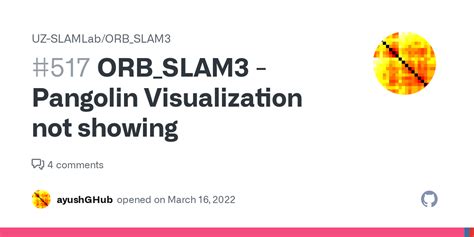 orb slam3 pangolin visualization not showing · issue 517 · uz