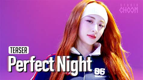 Teaser Be Original Le Sserafim르세라핌 Perfect Night 4k Youtube