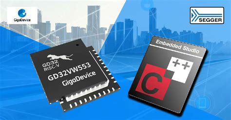 GigaDevice Partners With SEGGER On Embedded Studio For RISC V GigaDevice GD MCU