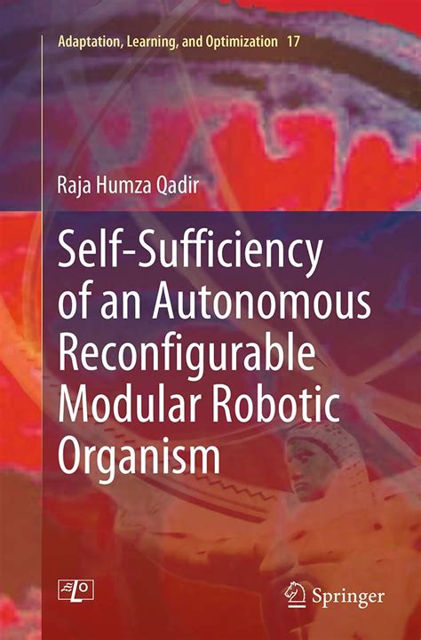 Buy Self Sufficiency Of An Autonomous Reconfigurable Modular Robotic Organism 17 Adaptation