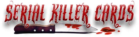 Serial Killer Playing Cards Serial Killer Playing Cards