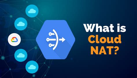 What Is Cloud Nat Whizlabs Blog