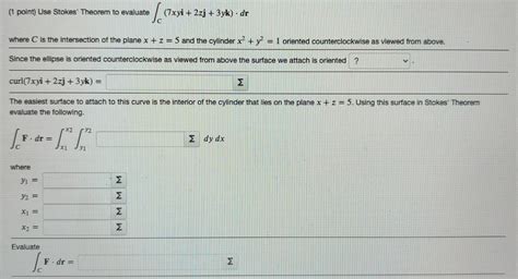 Solved 1 Point Use Stokes Theorem To Evaluate