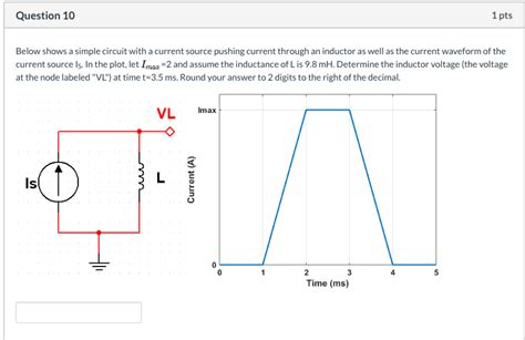 Solved Question 10 1 Pts Below Shows A Simple Circuit With A