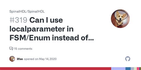 can i use localparameter in fsm enum instead of define · issue 319