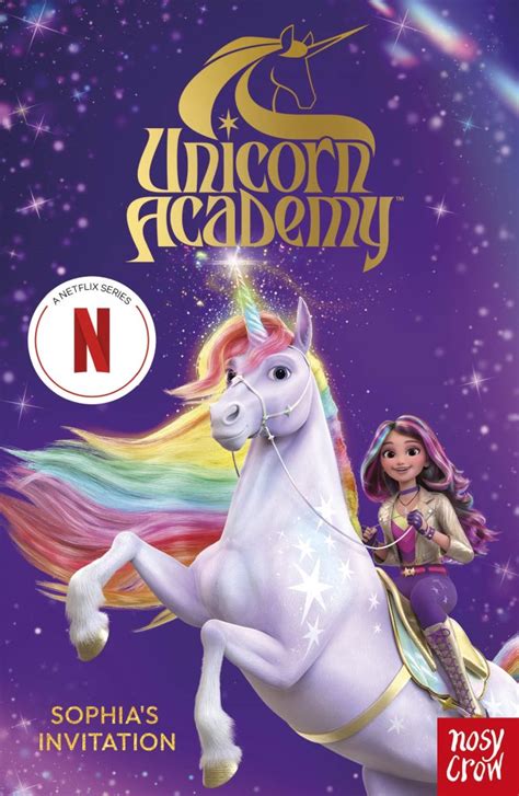 Unicorn Academy Sophias Invitation Nosy Crow
