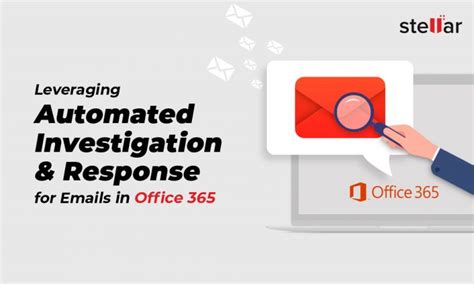 Automated Investigation And Response For Emails In Office 365