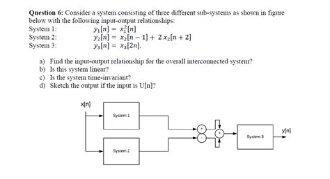 Solved Question 6 Consider A System Consisting Of Three Chegg Com