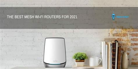 The Best Mesh Wi Fi Routers For 2021 With Black Friday Offers