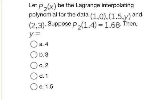 Solved Let P X Be The Lagrange Interpolating Polynomial Chegg