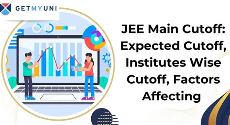 JEE Main Cutoff Expected Cutoff Institutes Wise Cutoff Factors