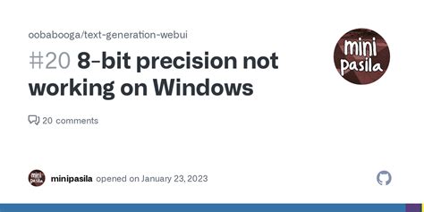 8 Bit Precision Not Working On Windows · Issue 20 · Oobaboogatext Generation Webui · Github