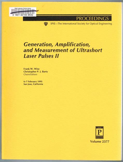 Generation Amplification And Measurement Of Ultrashort Laser Pulses