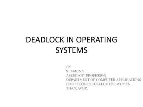 Deadlock In Operating Systems Ppt