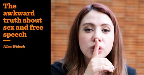 The Awkward Truth About Sex And Free Speech Nina Welsch The Critic Magazine