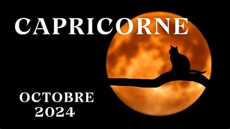 Capricorne Octobre 2024 Le Capri Face à Son Destin 🎁💗tirage Général