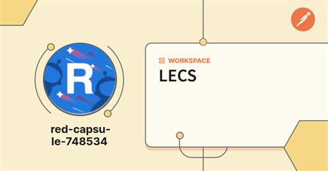 Lecs Postman Api Network
