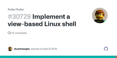 Implement A View Based Linux Shell Issue Flutter Flutter GitHub