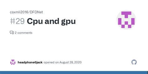 cpu and gpu · issue 29 · csxmli2016 dfdnet · github
