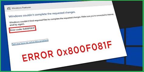 How To Fix Error Code 0x800F081F In Windows 10 2025 TechMaina