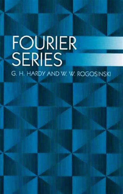 Fourier Series G H Hardy FreeLibros