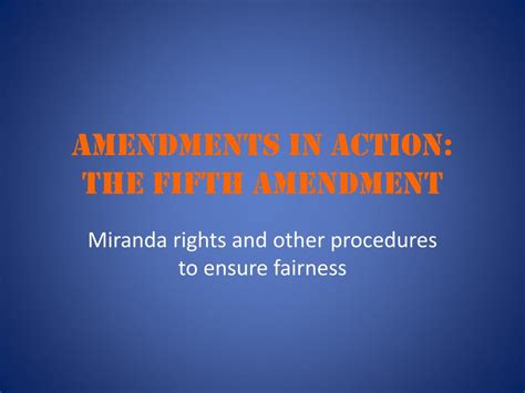 Ppt Amendments In Action The Fifth Amendment Powerpoint Presentation