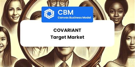 Customer Demographics And Target Market Of Covariant