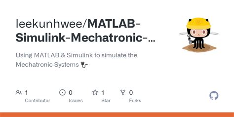 GitHub Leekunhwee MATLAB Simulink Mechatronic Systems Using MATLAB Simulink To Simulate The