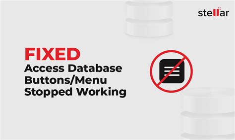 How To Fix Access Database Buttons Menu Stopped Working