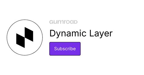 Dynamic Layer
