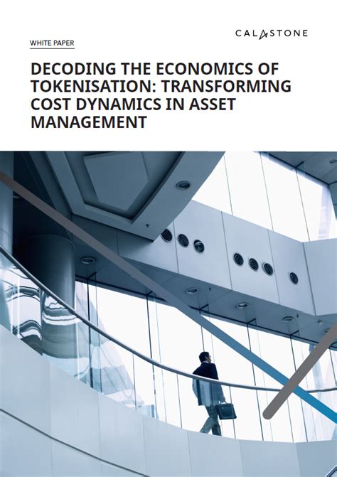 Decoding The Economics Of Tokenisation Transforming Cost Dynamics In Asset Management