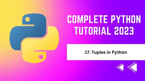 17 Tuples In Python Complete Python Tutorial 2023 Youtube