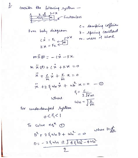 Solved 1 Derive The Constants Of X And And For An Underdamped System