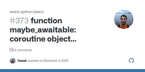 Function Maybe Awaitable Coroutine Object IncomingMessage Worker Cannot Recieve The Massage