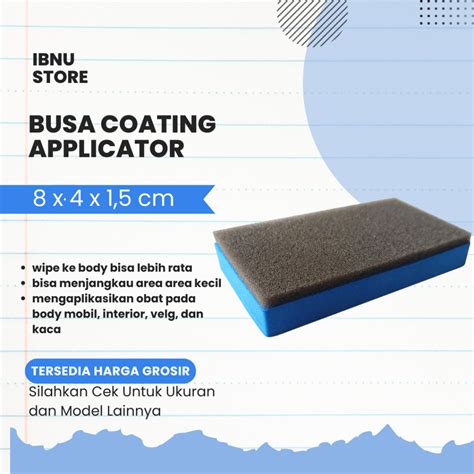 Jual Busa Coating Applicator Spon Pad Aplikator Busa Coating Sealant Shopee Indonesia