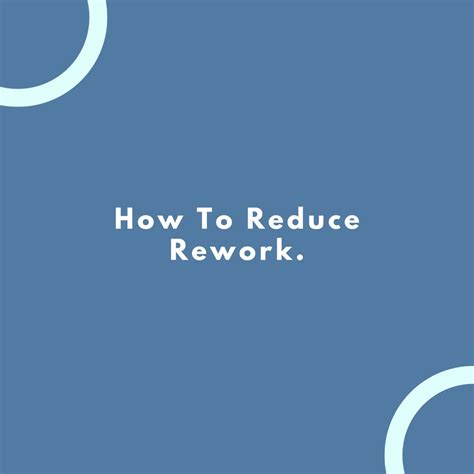 Одне із найголовніших завдань будь якого бізнес аналітика Звісно це — Reduce Rework На основі