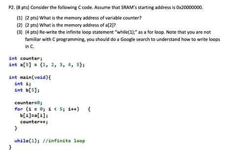 solved p2 8 pts consider the following c code assume