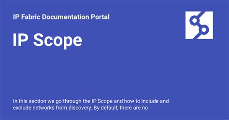 Ip Scope Ip Fabric Documentation Portal